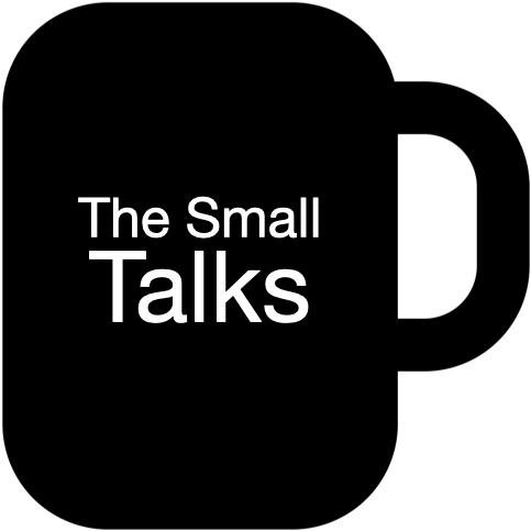 The Small Talks